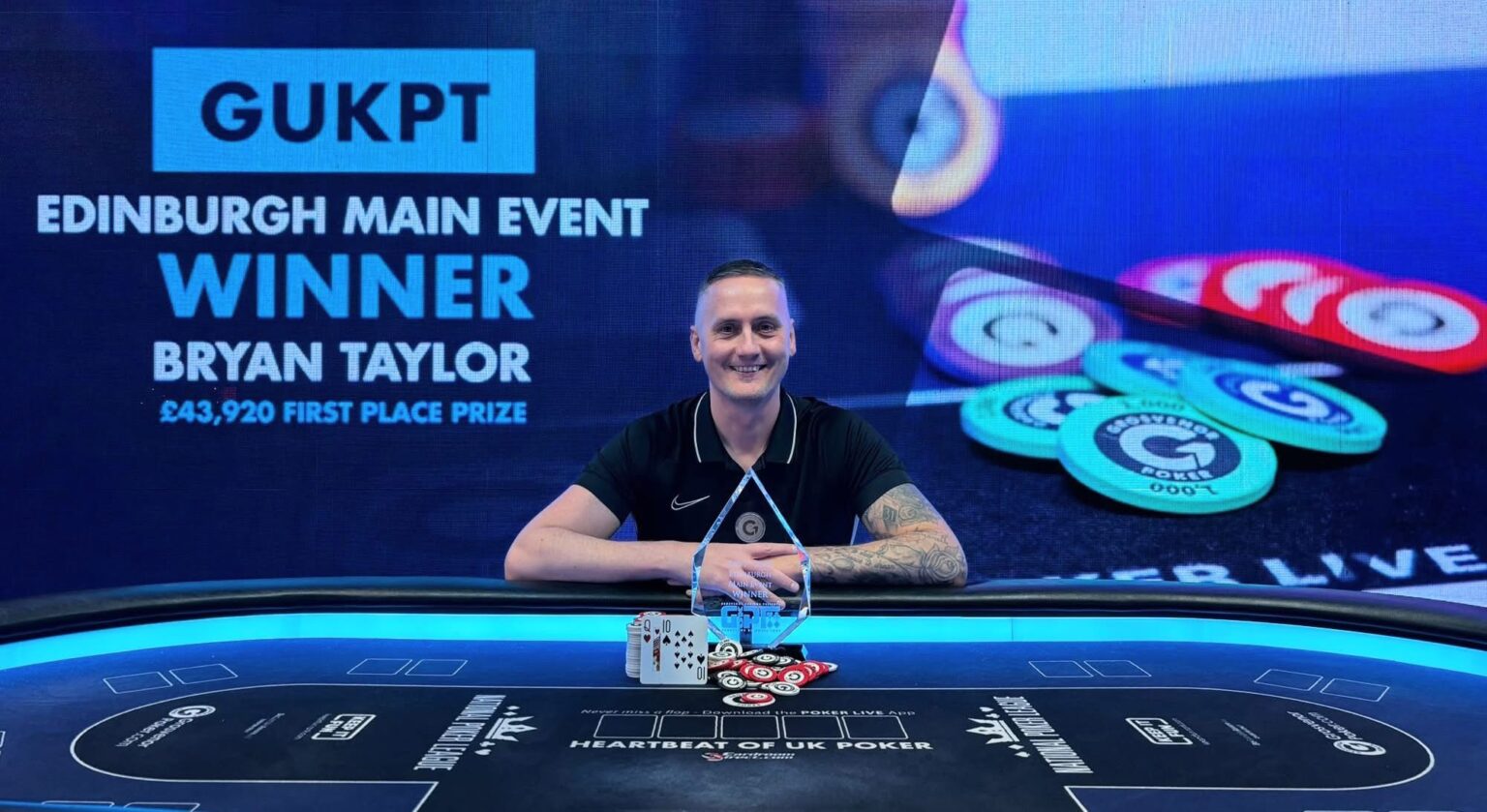 Bryan Taylor is the GUKPT Edinburgh Champion - PokerPro – online poker ...