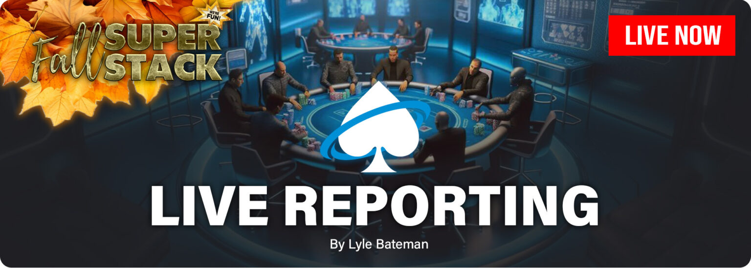 LIVE Reporting: 2024 Fall Super Stack - PokerPro – online poker – live ...